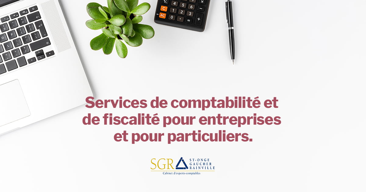 Services fiscaux et comptables | SGR avec vous depuis 1978
